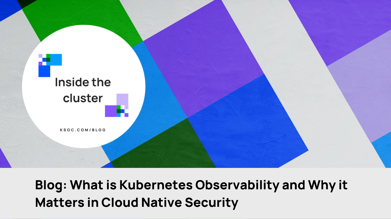 What Is Kubernetes Observability And Why It Matters In Cloud Native